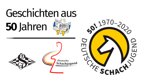 Geschichten aus 50 Jahren DSJ - Rückblick 1988: Deutsche Schachjugend